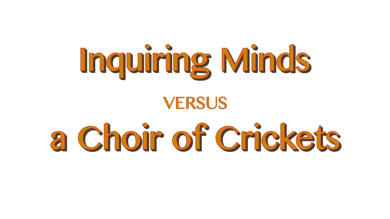 Listen: Inquiring Minds Want to Know - ThisIsCommonSense.org