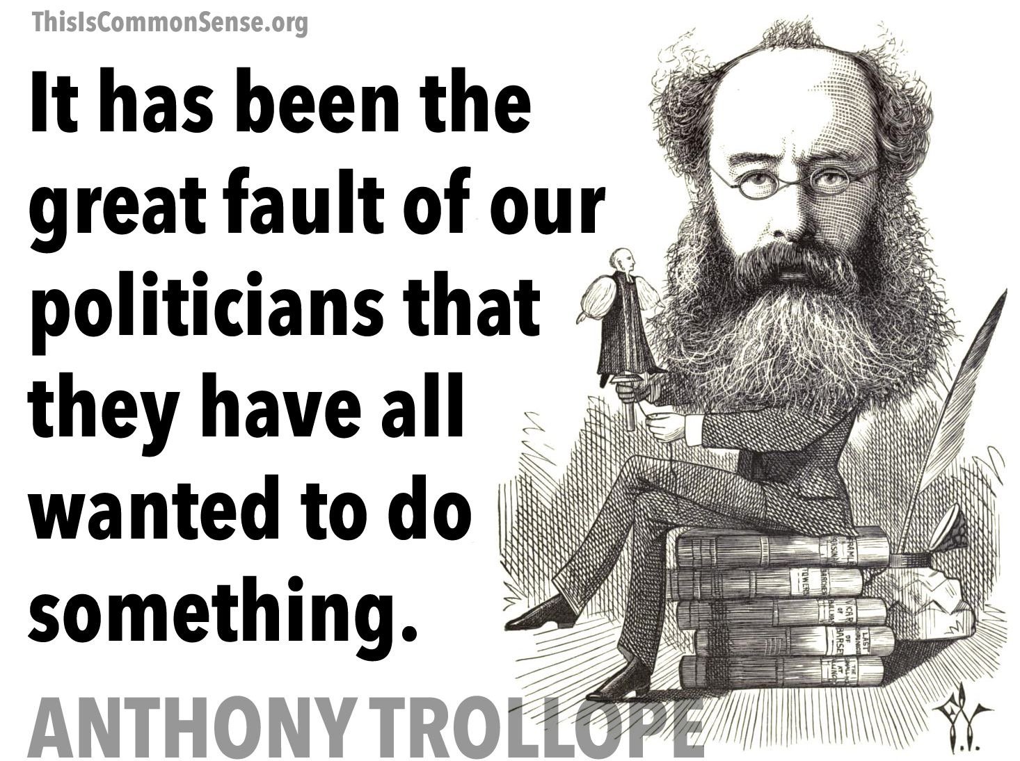 Anthony Trollope - Common Sense with Paul Jacob
