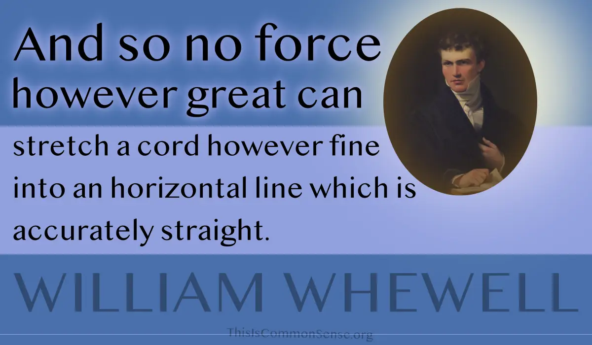 William Whewell - ThisIsCommonSense.org