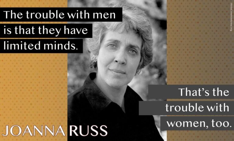 Joanna Russ - Common Sense with Paul Jacob